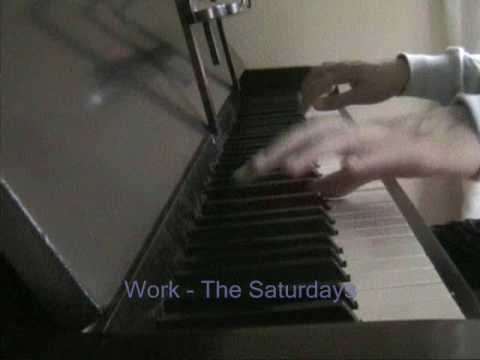 Work (Piano Cover) - The Saturdays - YouTube