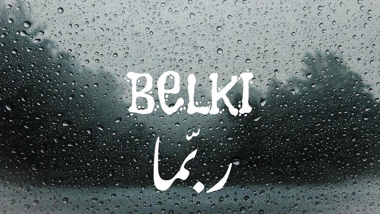 Dedublüman- Belki (Lyrics) / ربما مترجمة - YouTube