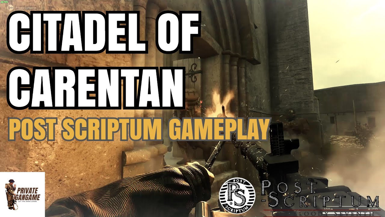 Post Scriptum Gameplay Citadel of Carentan - YouTube
