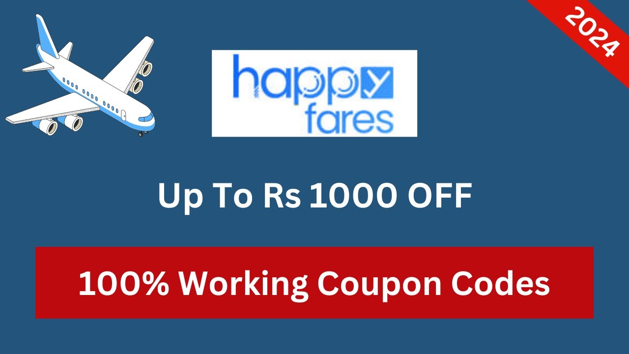 HappyFares Coupon Code | Upto Rs.1000 Off Happy Fares Promo Code ...