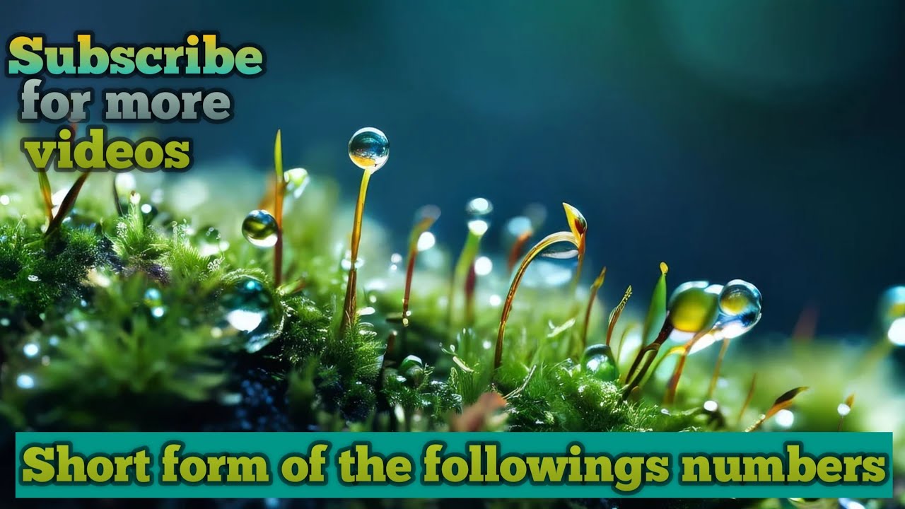 Write the short form of the following numbers. - YouTube