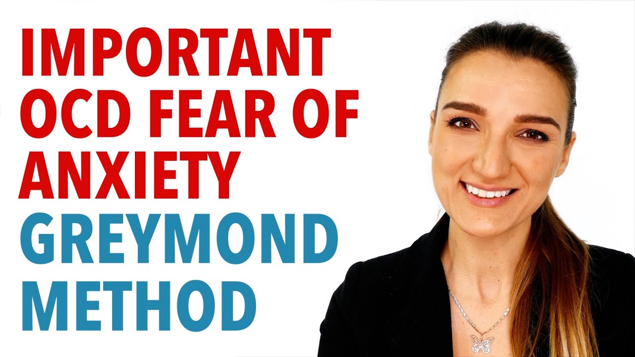 Important! OCD Fear Of Anxiety - YouTube