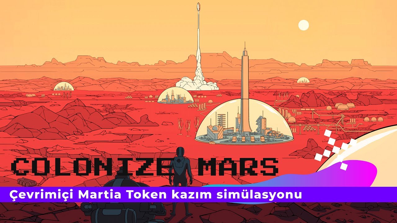 COLONIZE MARS (MARTIA) NFT OYUN PROJE İNCELEMESİ | #OynaKazan - YouTube