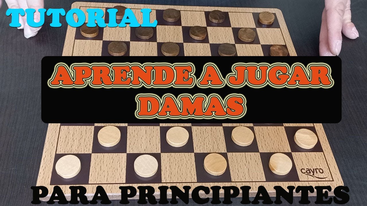 Como jugar damas - Explicación sencilla desde 0 | Para principiantes ...