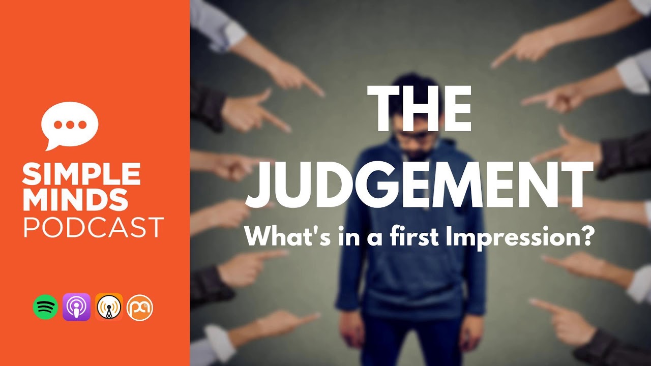 The Judgement: What’s in a First Impression? - YouTube