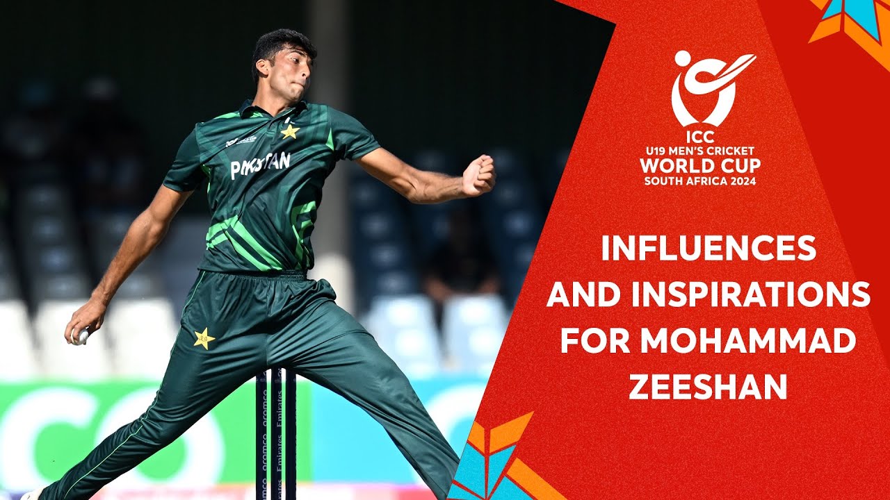 Influences and Inspirations for Mohammad Zeeshan | U19 CWC 2024 - YouTube