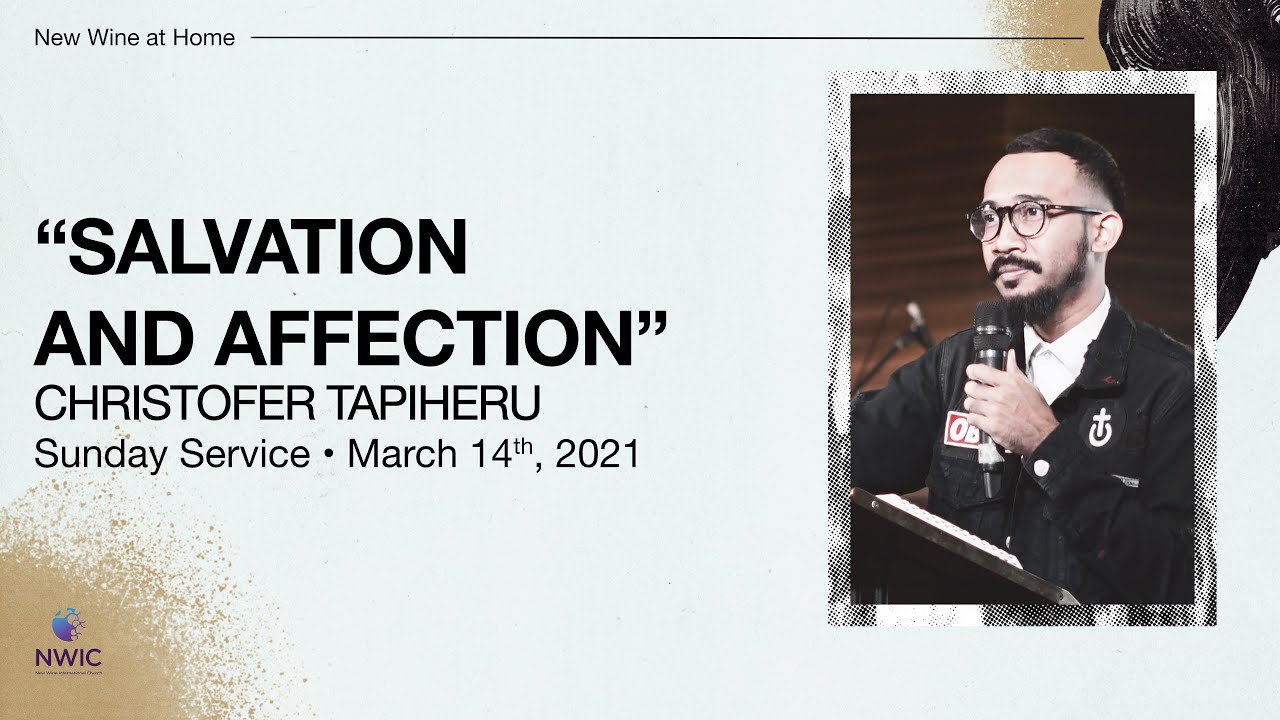 NWIC Online Service | 10am | March 14th, 2021 – “Salvation & Affection ...