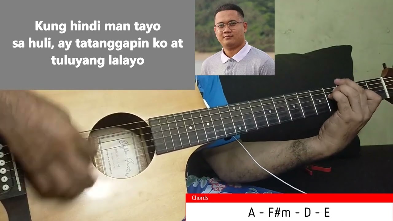 Joshua Mari - Hindi Man Tayo Sa Huli (Guitar Cover With Chords & Lyrics ...