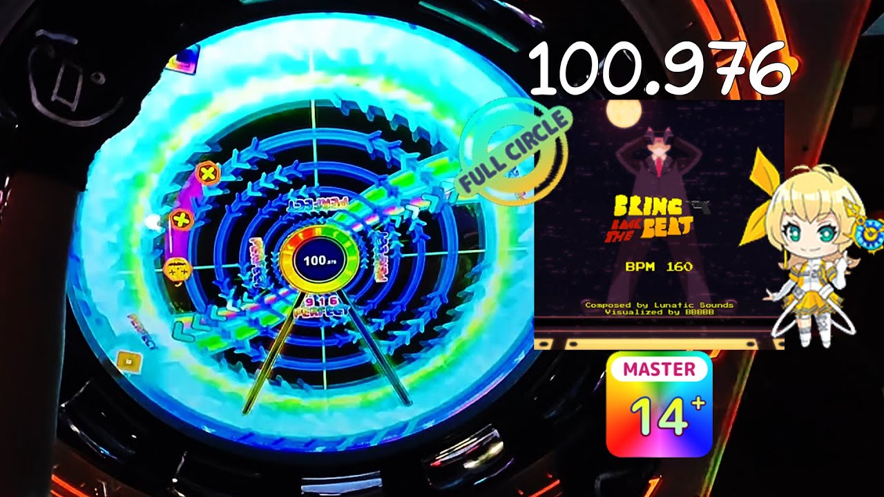 [Chrono Circle] Bring Back The Beat Master 14+ 100.976% FULL CIRCLE ...