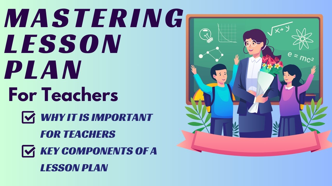 What is a lesson plan|Why a lesson plan is important for a teacher ...