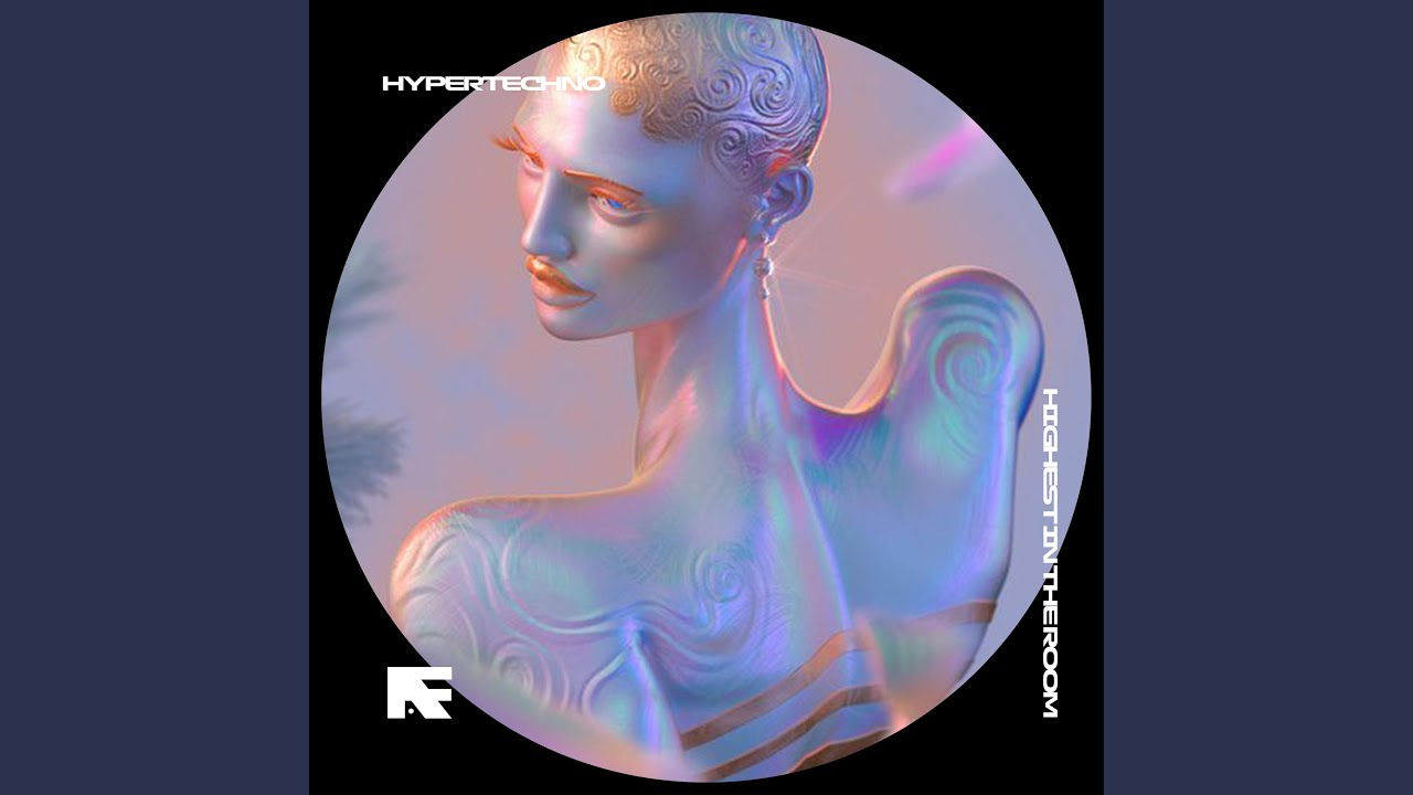 HIGHEST IN THE ROOM - HYPERTECHNO - YouTube