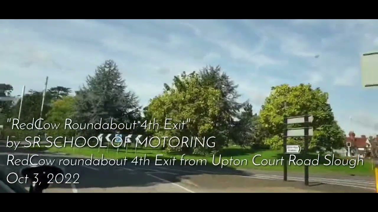 Red Cow Roundabout 4th Exit from Upton Court Road Slough - YouTube