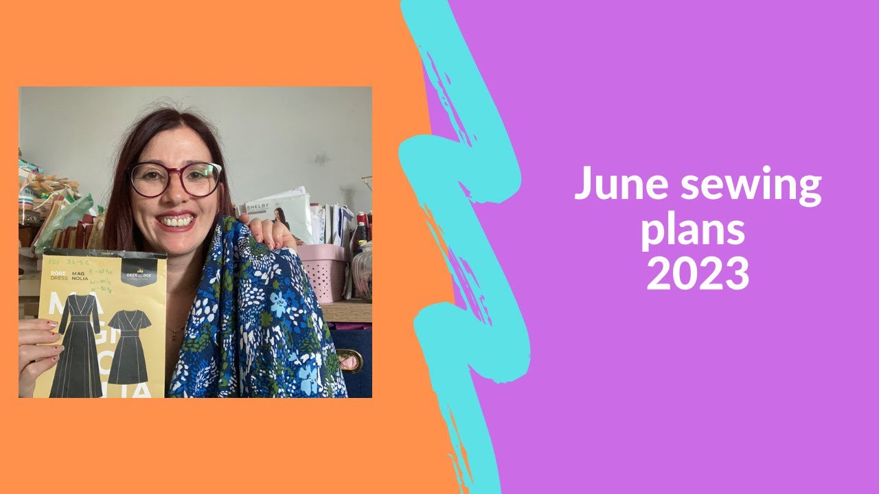 June sewing plans 2023 - YouTube