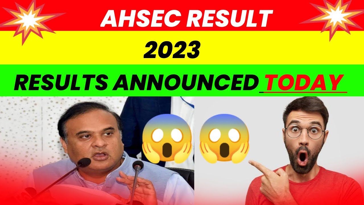 AHSEC RESULT 2023 DATE🔥 II AHSEC LATEST NEWS II AHSEC CLASS 12 RESULT ...