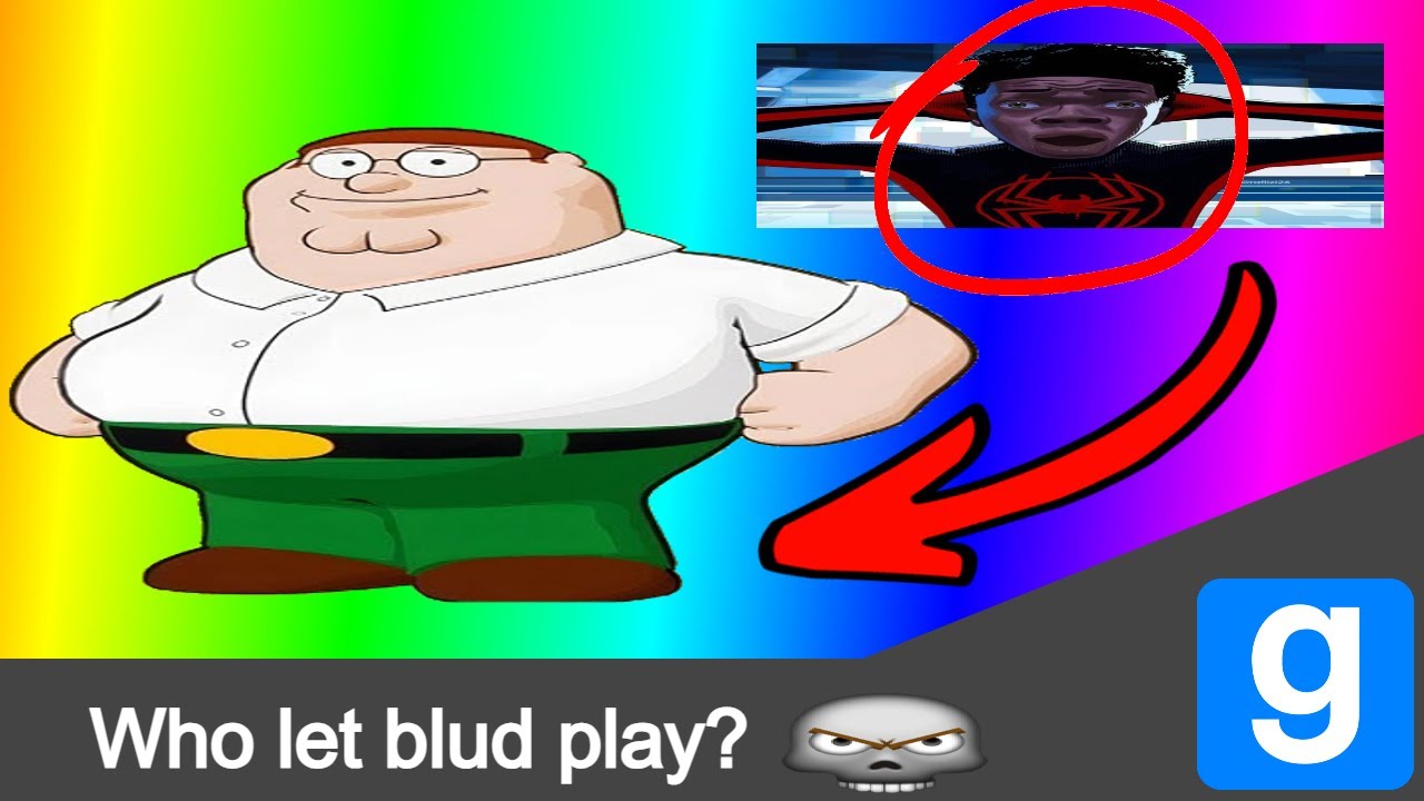 Who let blud play??? - Garry's mod Sandbox - YouTube