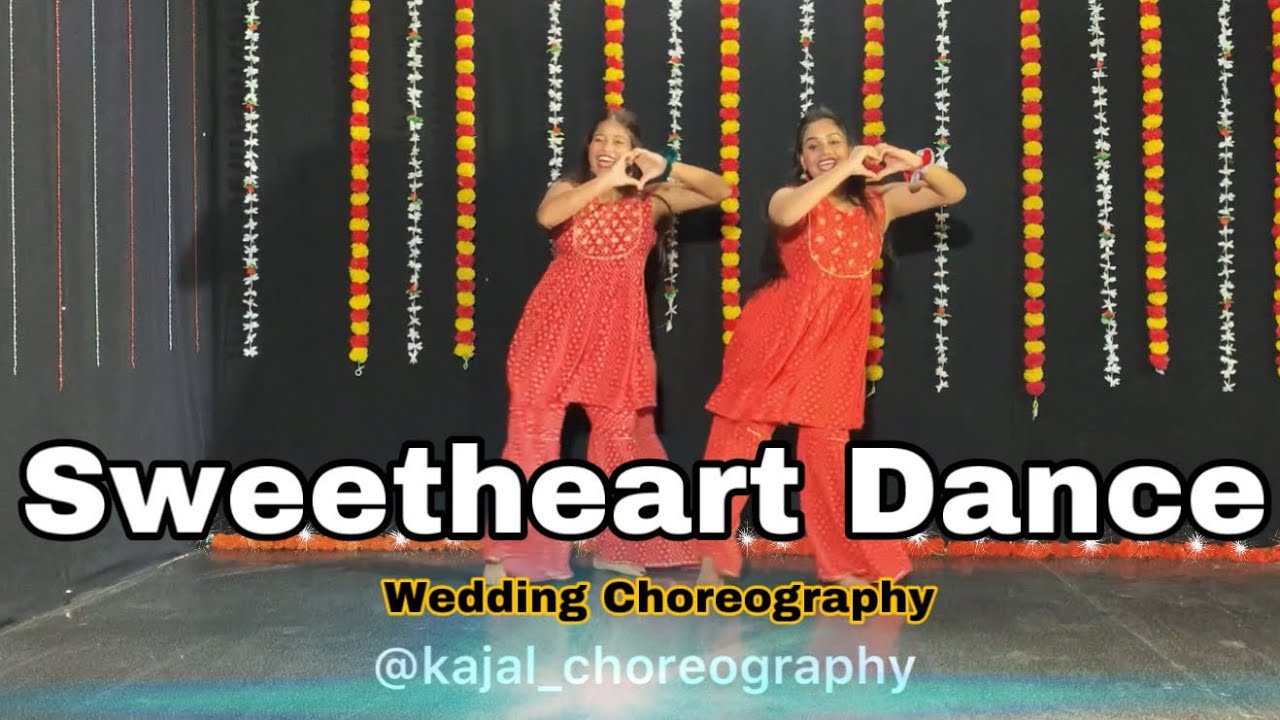 Sweetheart Dance | Wedding Dance choreography | Wedding songs # ...