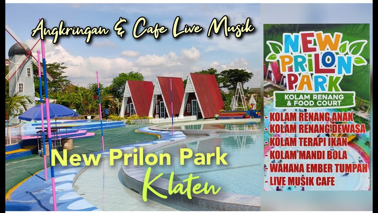 New Prilon Park Klaten | Wisata Kolam Renang - Ankringan dan Cafe Live ...