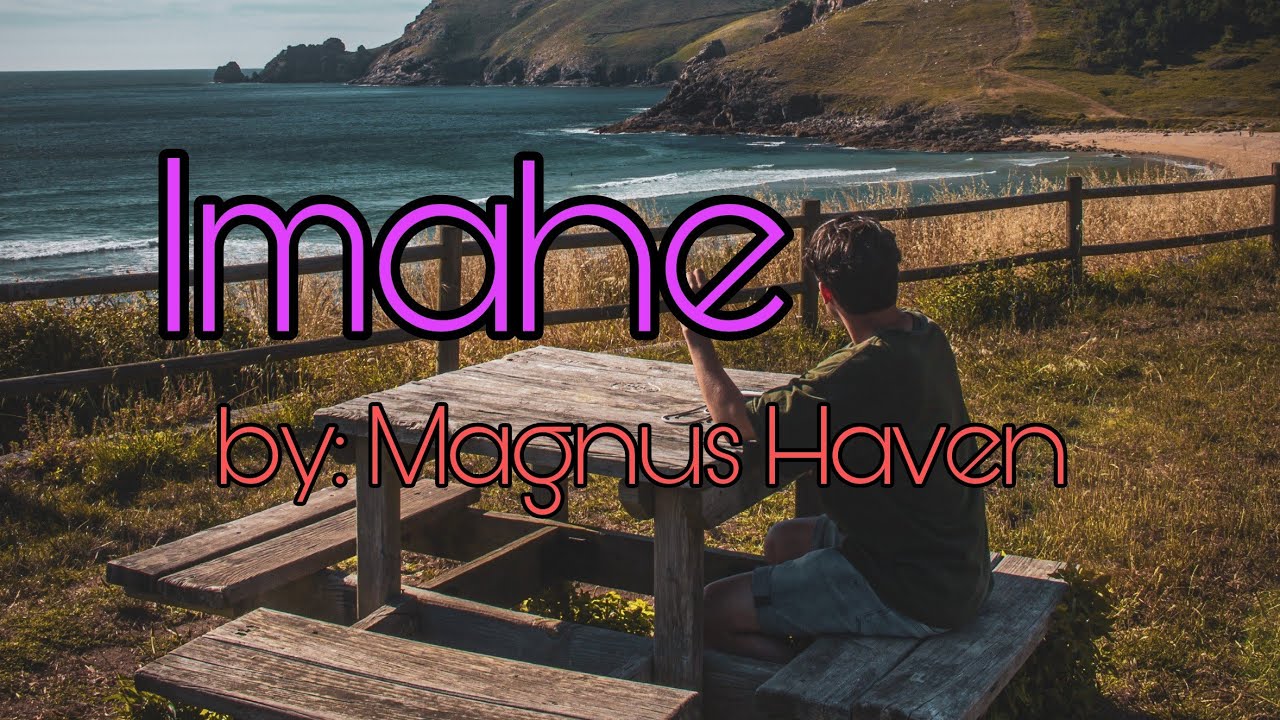 Imahe l Magnus Haven Songs lyrics - YouTube