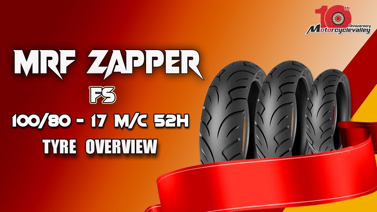 MRF Zapper FS 100/80-17 Tyre overview | Motorcycle valley | - YouTube
