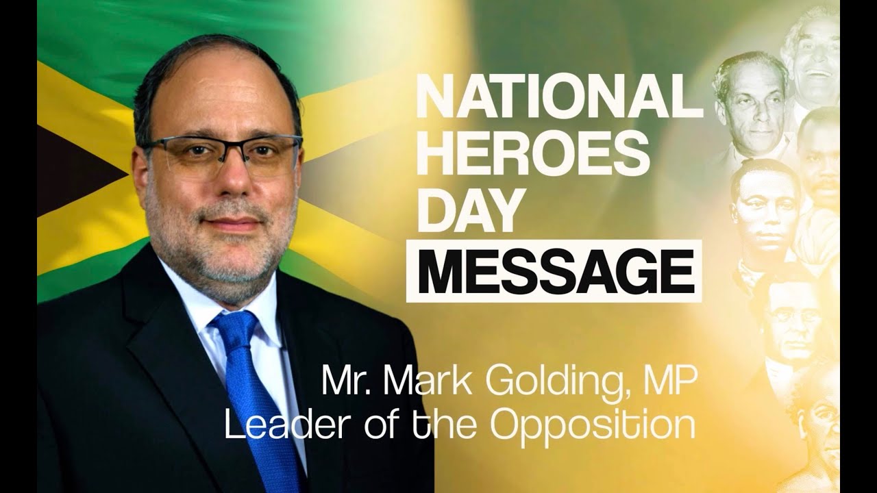 Leader Of The Opposition Mark Golding Heroes Day Message 2024 - YouTube