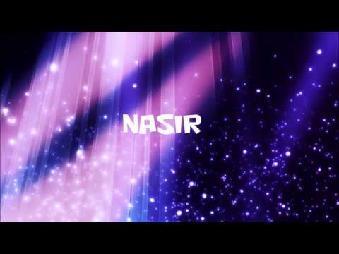 ★ ★ ★ NASIR ★ ★ ★