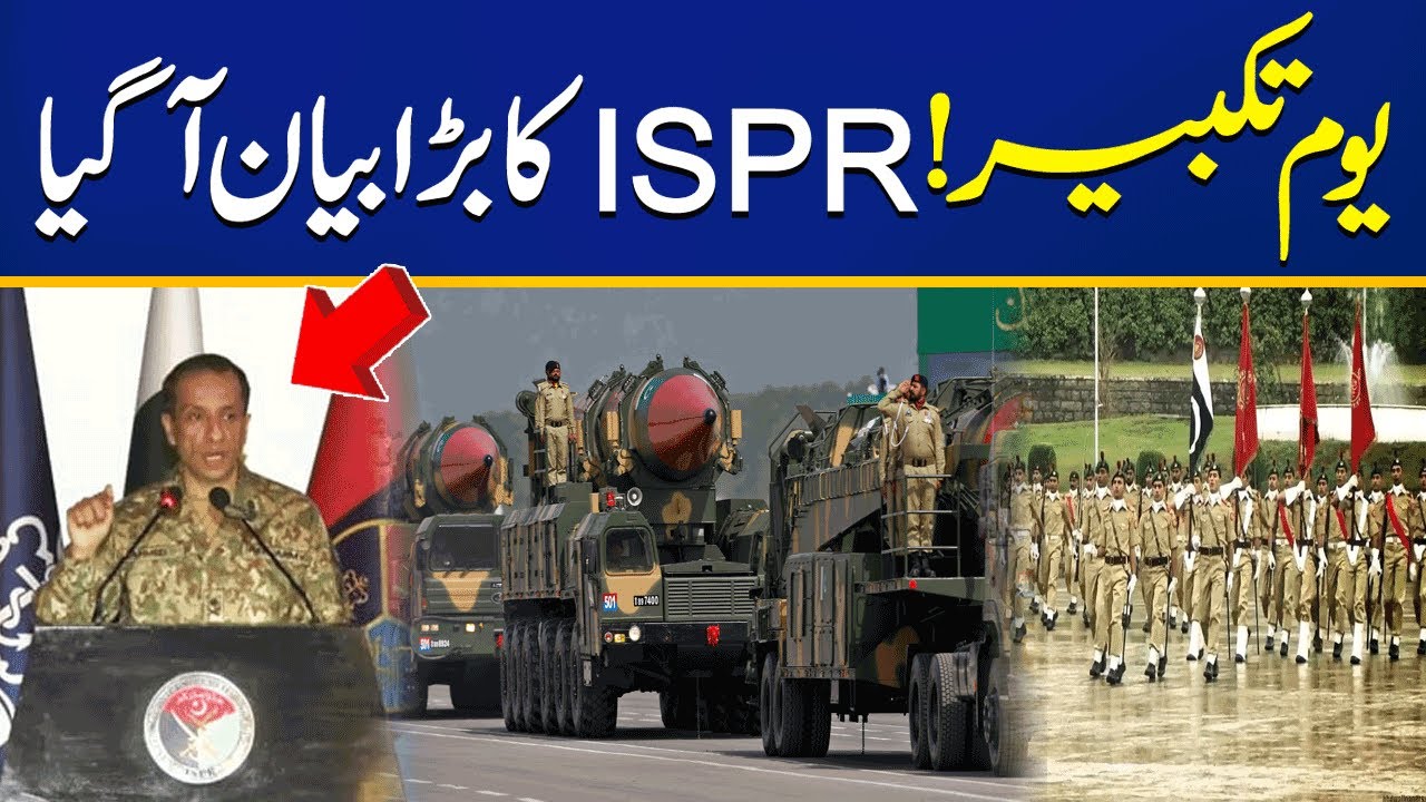 ISPR's Big Statement on Silver Jubilee Of Takbeer Day | 28 May ...