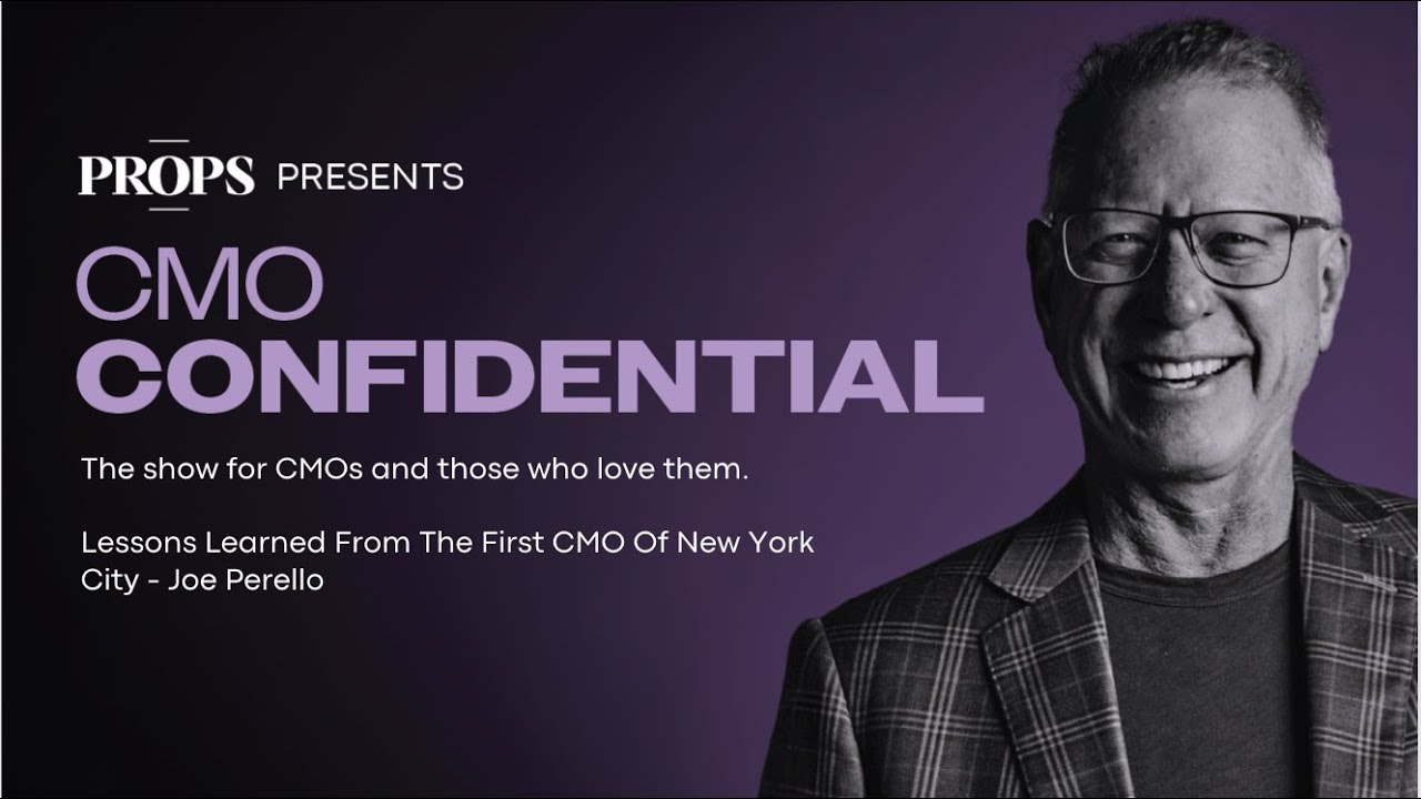 Joe Perello: Lessons Learned as the First Ever CMO of New York City ...