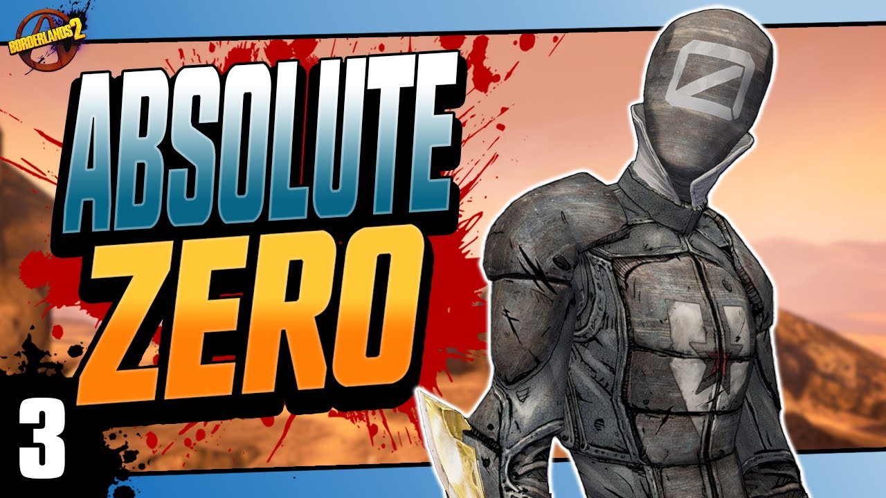 Borderlands 2 | Raid Ready Already?! | Absolute Zer0 OP10 - Day #3 - YouTube
