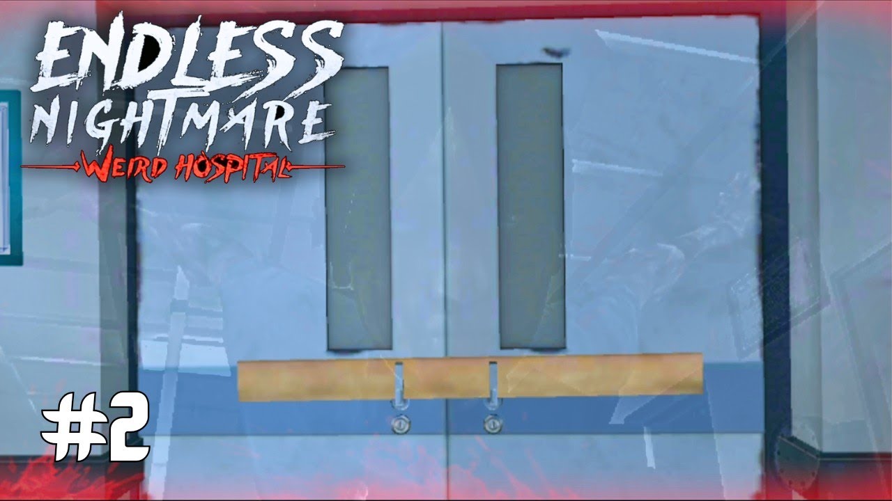 CAN I COMPLETE THIS GAME? | ENGLISH NIGHTMARE WEIRD HOSPITAL #2 - YouTube