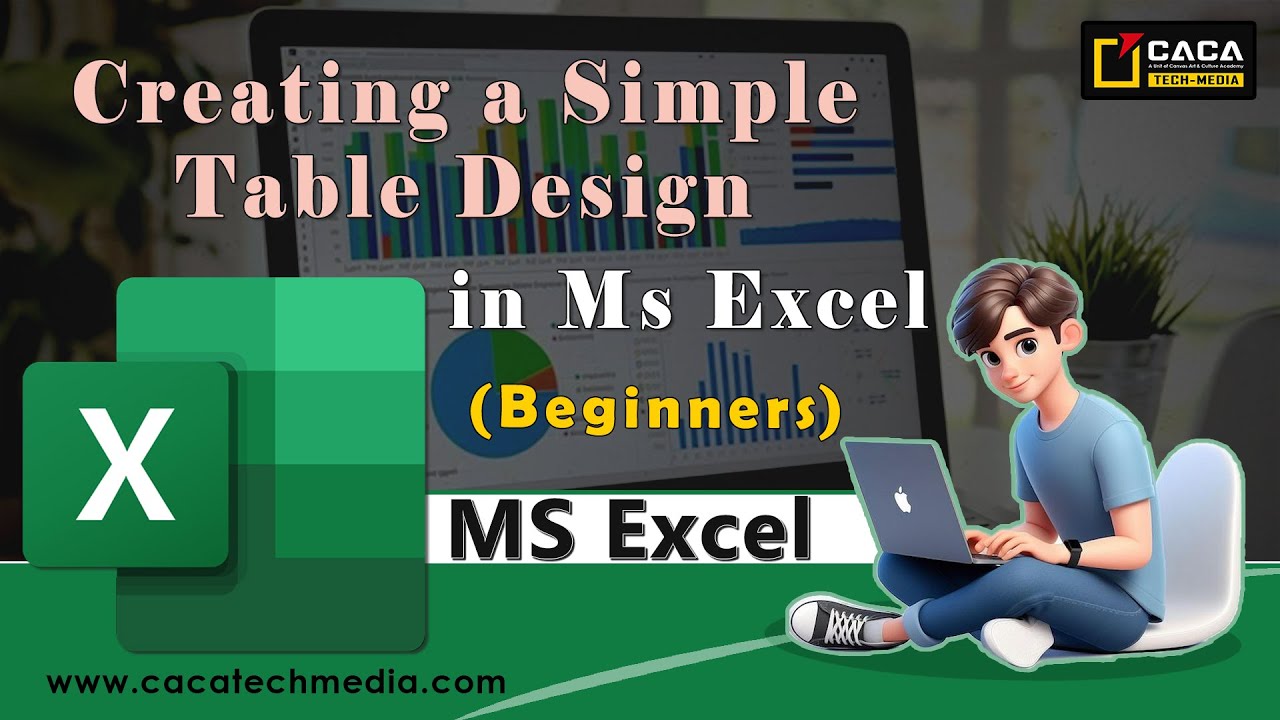 Creating a Simple Table Design in MS Excel 2025 | Beginners | Tutorial ...