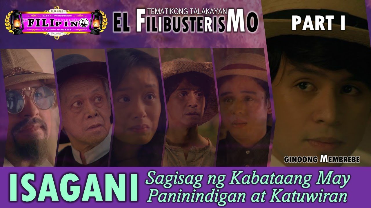 EL FILIBUSTERISMO SI ISAGANI ANG KABATAANG MAY PANININDIGAN Part I ...