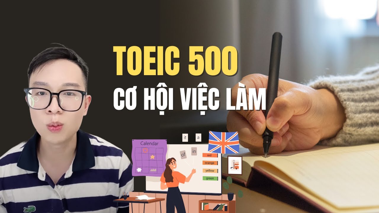 Bằng TOEIC 500 Có Cơ Hội Nghề Nghiệp Thế Nào? | Tự Tin Vào Đời #tutinvaodoi #sinhvien #toeic500 ...