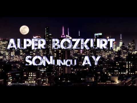 Alper BOZKURT - SONuncu AY - YouTube