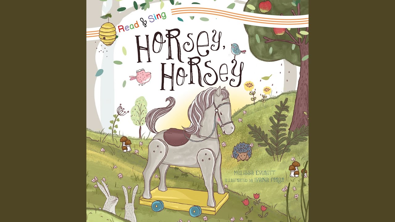 Horsey, Horsey - YouTube