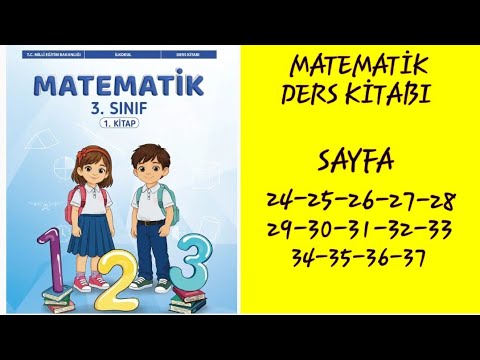 3.SINIF MATEMATİK 1.KİTAP SAYFA 24-25-26-27-28-29-30-31-32-33-34-35-36-37 / 3.SINIF MATEMATİK KİTABI