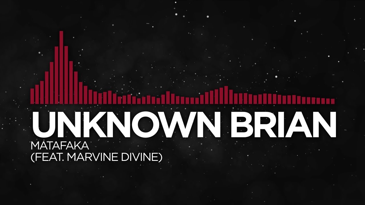 Unknown Brain - MATAFAKA (feat. Marvin Divine) - YouTube