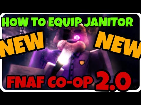 How To Become JANITOR + Other Roles In The *NEW* FNAF CO-OP! [Tutorial ...