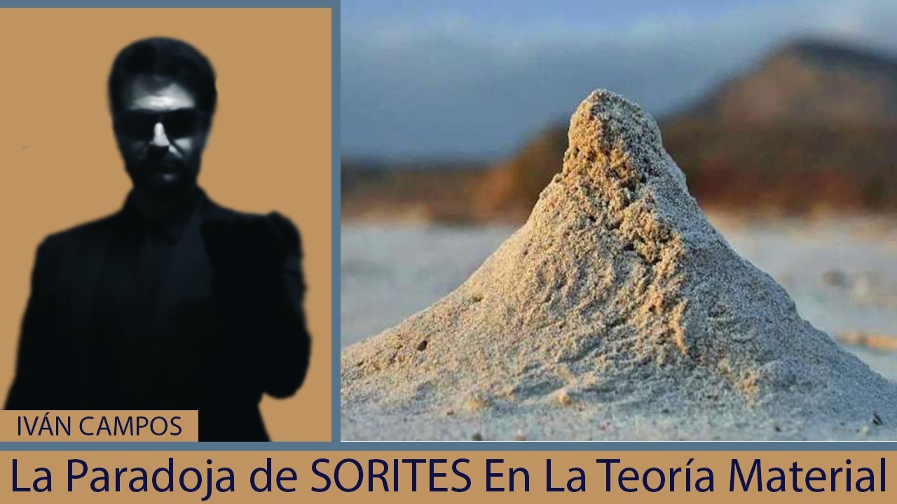 La paradoja de SORITES 🤯 | La Paradoja de SORITES En La Teoría Material ...