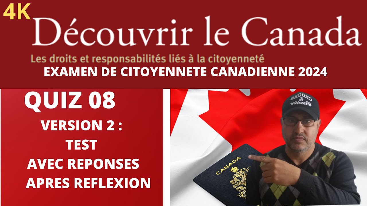 QUIZ 08 2024 EXAMEN|TEST DE CITOYENNETE CANADIENNE 2024 (TEST AVEC ...
