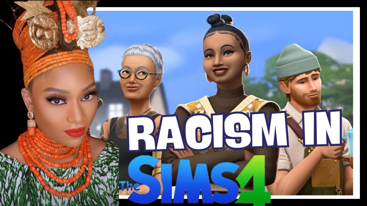 Racism In the Sims 4| Sims 4 New Player| Sims Content - YouTube