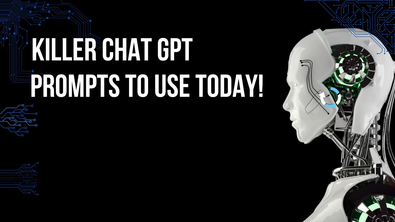 KILLER Chat GPT Prompts YOU Can USE TODAY AND CRUSH IT! - YouTube