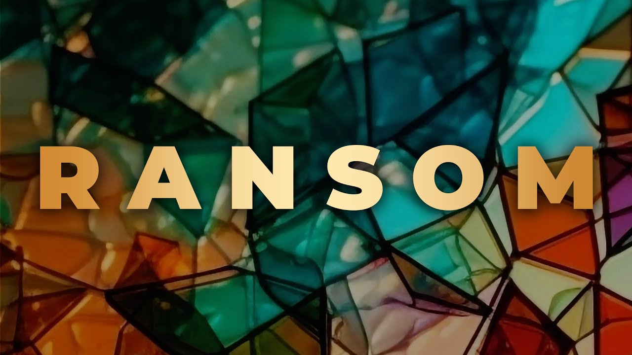 Ransom: God With Us (Week 1) - YouTube