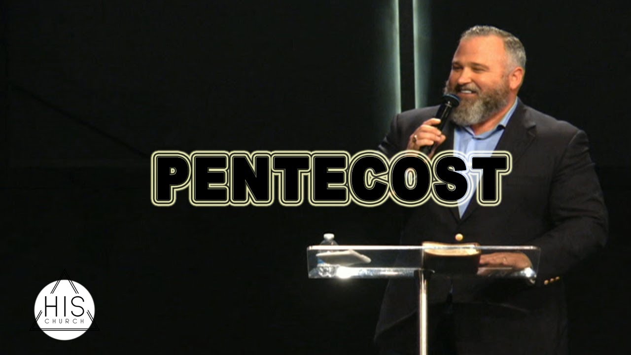 HIS Church | Pentecost Sunday | Pastor Brian Gibson - YouTube