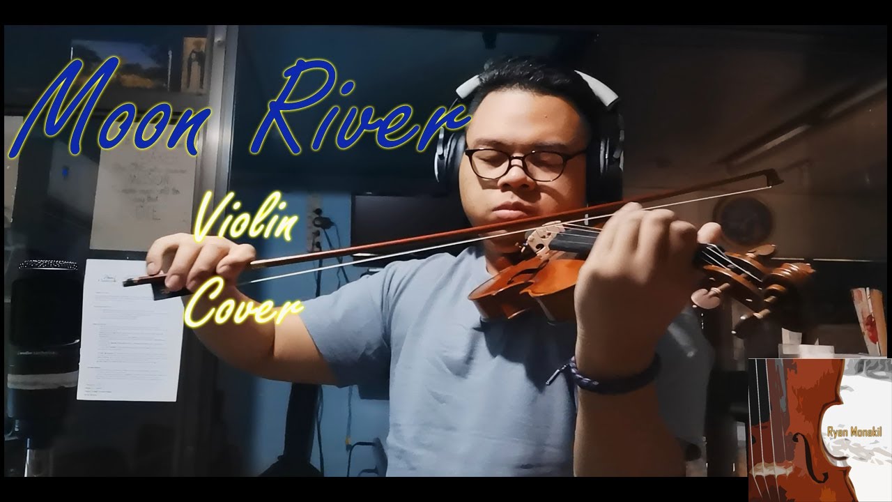 Moon River- Violin Cover - YouTube