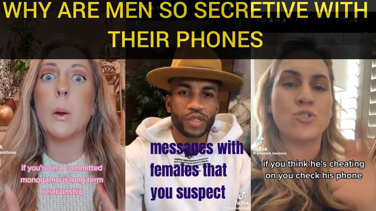 WHY MEN ARE SECRETIVE WITH THEIR PHONES - YouTube