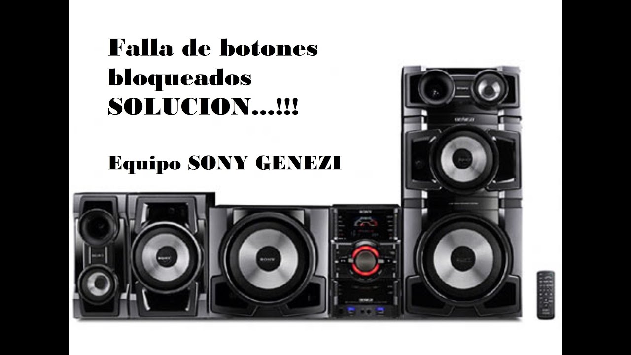 Equipo SONY GENEZI MHC GTR77 falla de botones solución - YouTube