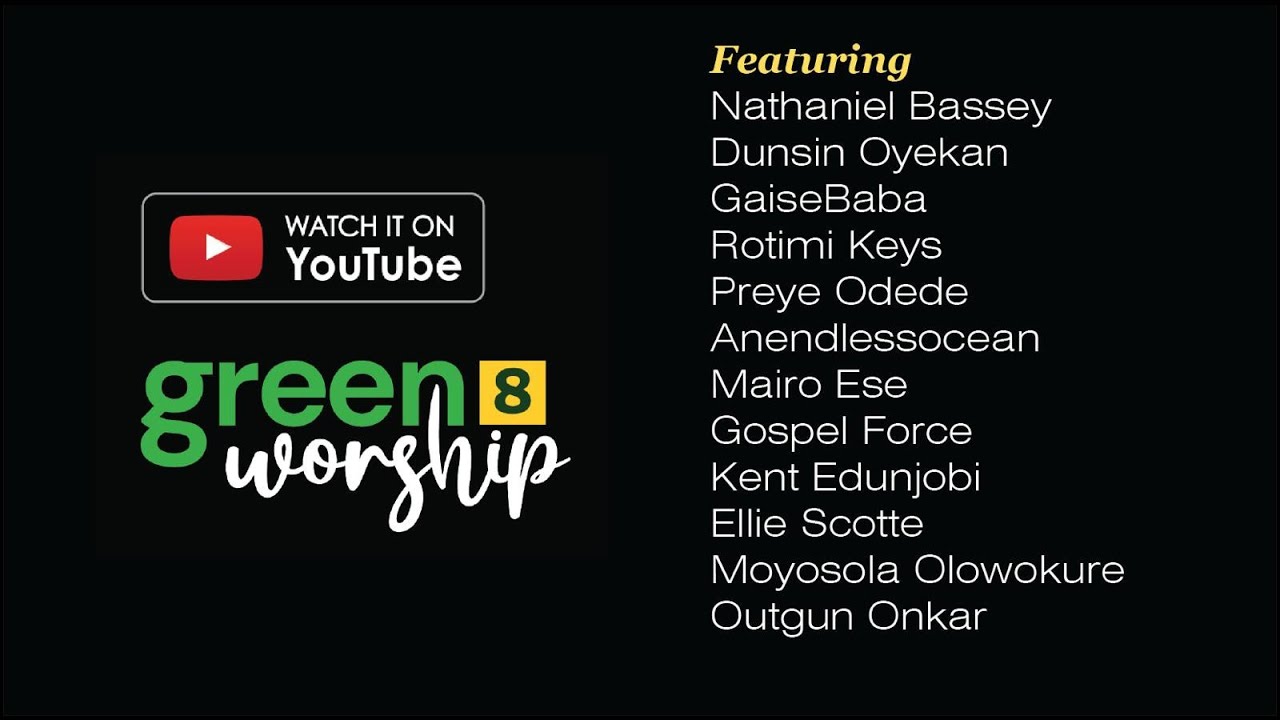 Green Worship 8 - YouTube