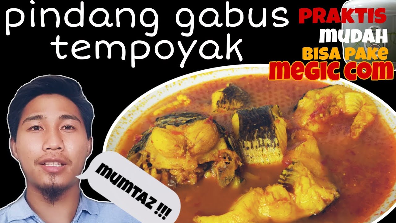 RESEP PINDANG IKAN GABUS TEMPOYAK KHAS PAEMBANG Chef Ubay - YouTube