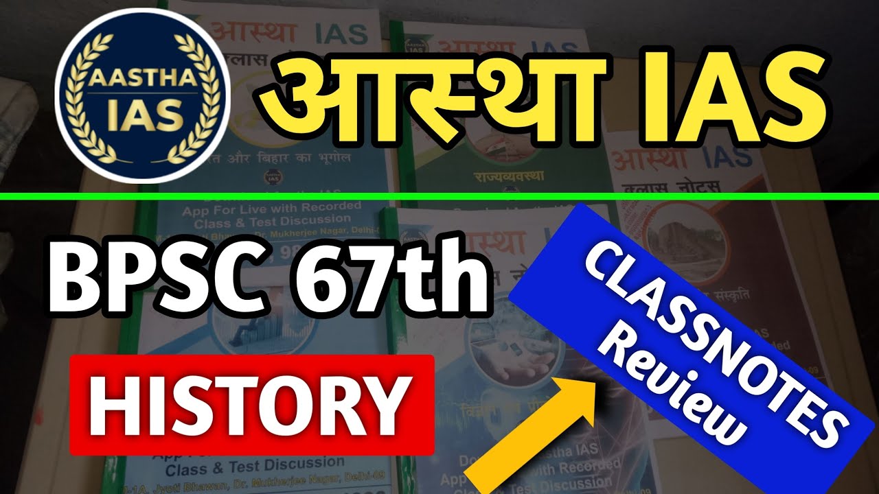 Aastha IAS BPSC 67th Mains History Class Notes|Aastha IAS|BPSC 67th ...