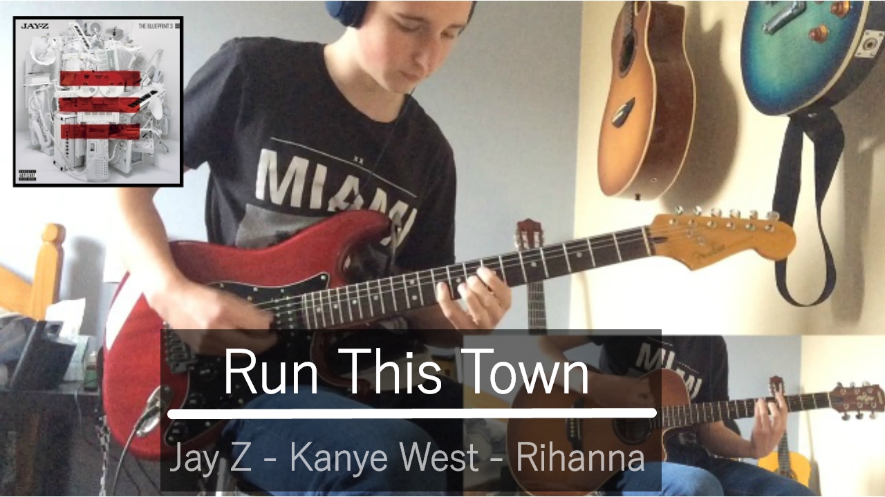 Run this town - Jay Z, Rhianna, Kanye West Guitar Cover - YouTube